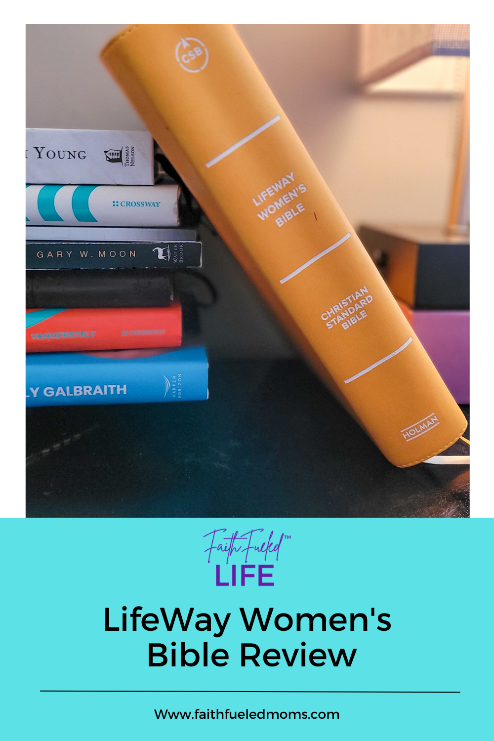 LifeWay Women's Christian Standard Bible ⋆ FaithFueled™ Mom